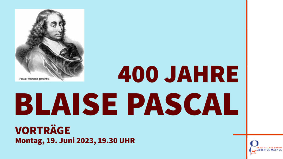 Vortrag "Blaise Pascal - religiöser Mathematiker"